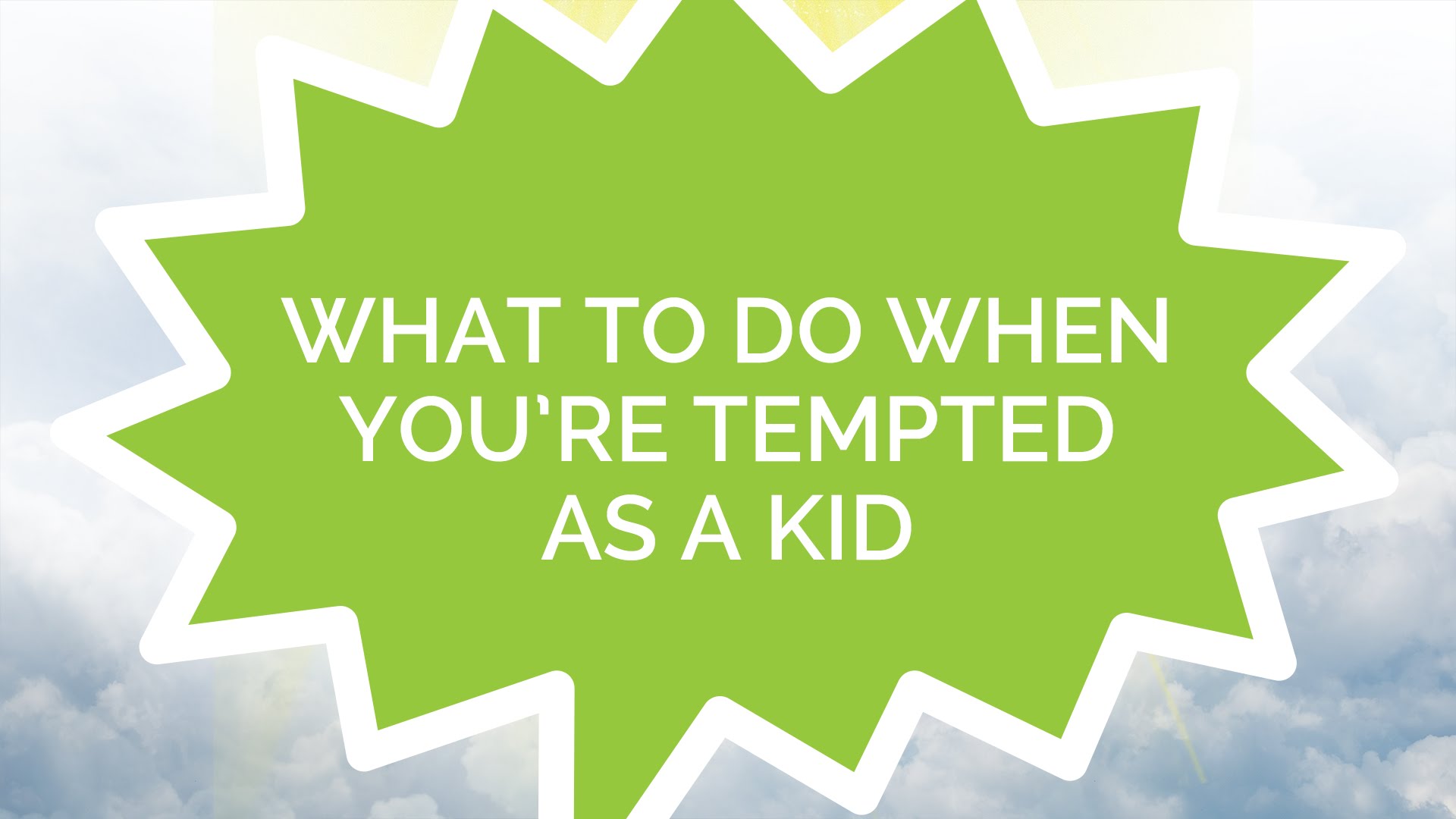 What to Do When You’re Tempted as a Kid | pursueGOD.org